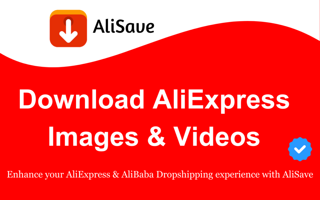 AliSave - Download AliExpress Images - AliExpress Dropship Assistant